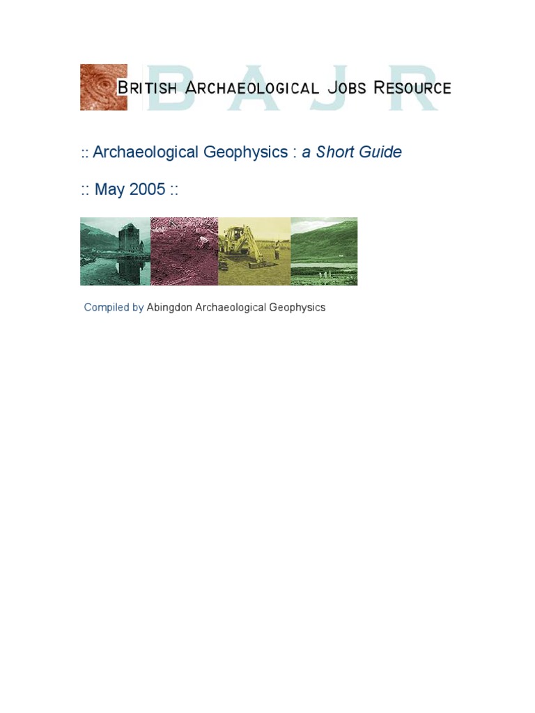 Archaeological Geophysics: A Short Guide:: May 2005::: Compiled by ...