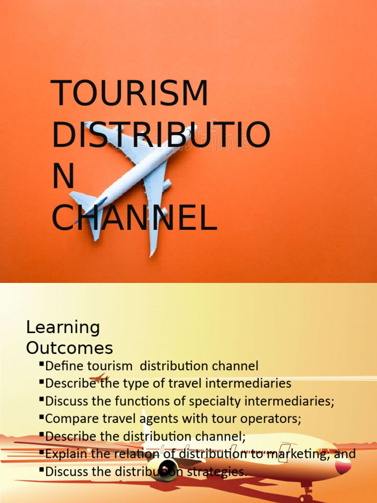 Understanding Tourism Distribution Channels | PDF | Travel Agency | Retail