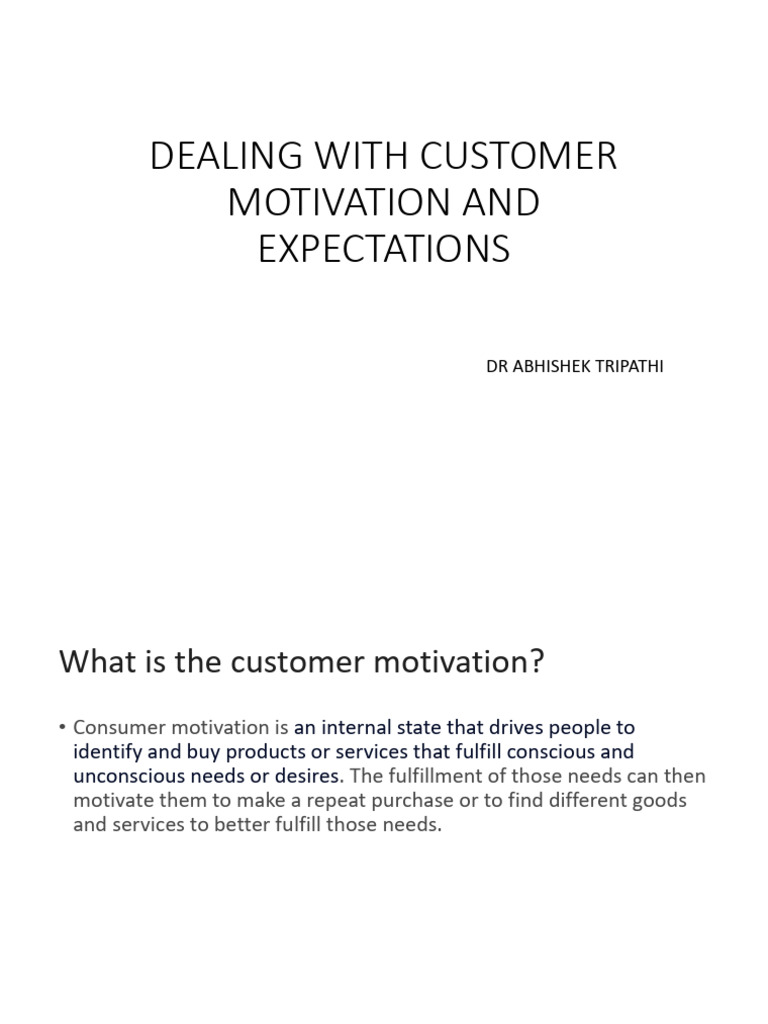 UNIT 2 Dealing With Customer Motivation and Expectation | PDF | E Commerce | Motivation
