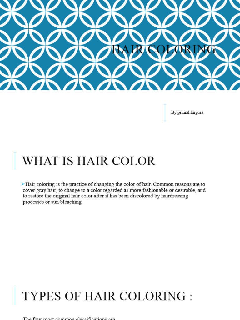 Types and Techniques of Hair Coloring | PDF | Chemistry | Chemical ...