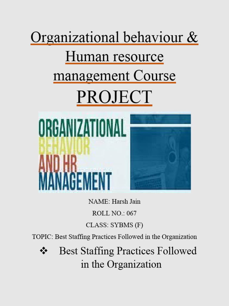 HSBMS (F) 067 Harsh Jain OB & HRM Project | PDF | Employment | Human ...