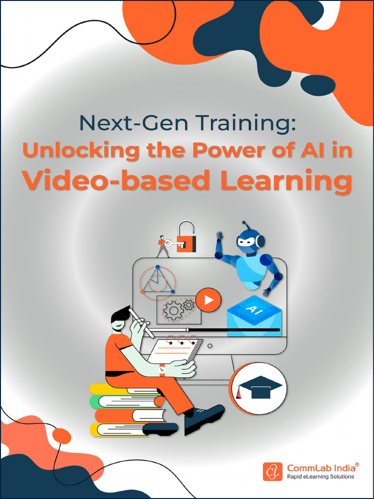 CommLab India Next Gen Training Unlocking The Power of Video Based ... CommLab India Next Gen Training Unlocking The Power of Video Based ...