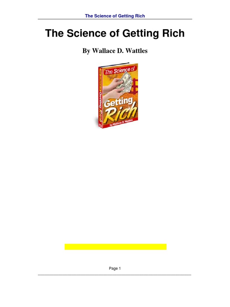 The Science of Getting Rich: by Wallace D. Wattles | PDF | The Science ...