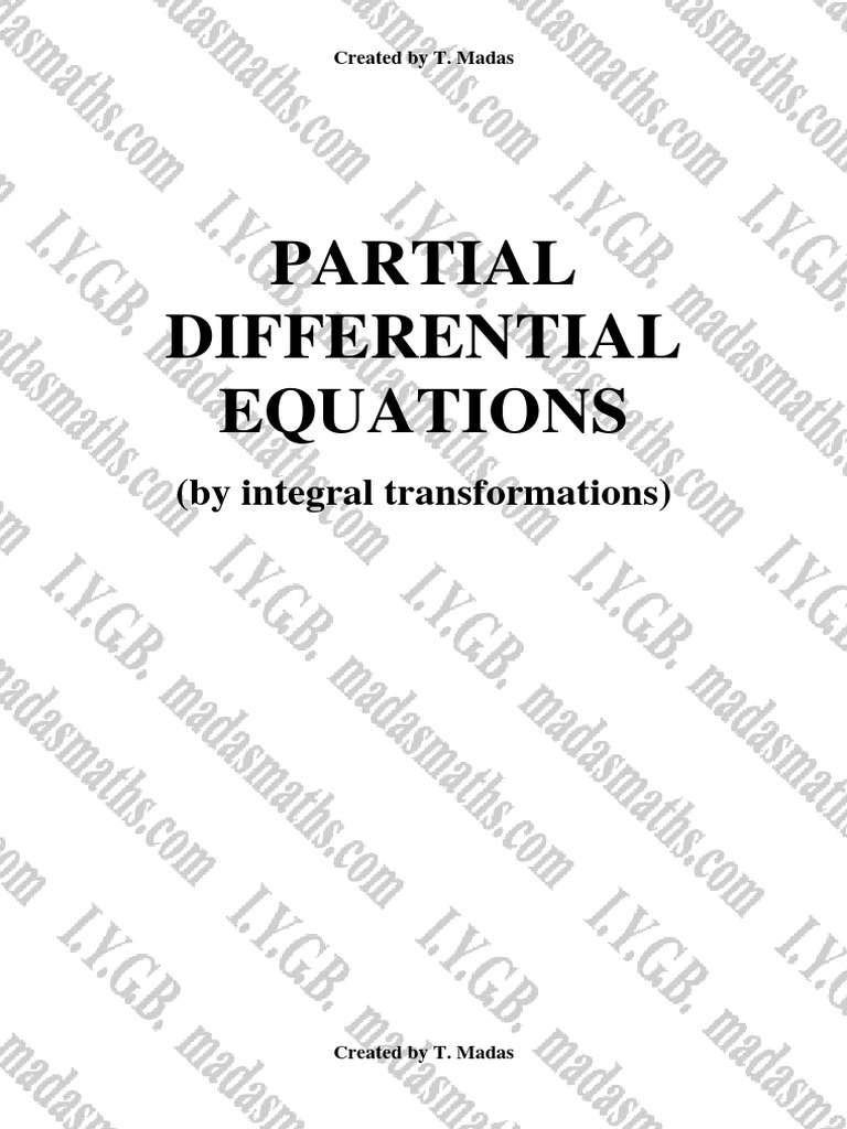 Partial Differential Equations: (By Integral Transformations) | Download Free PDF | Equations ...