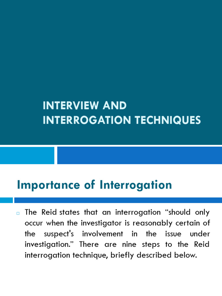 Interview-and-Interrogation-Techniques.pptx | PDF | Confession (Law) | Interrogation