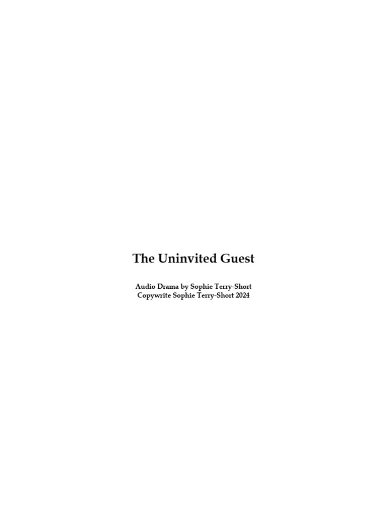 The Uninvited Guest Script | PDF
