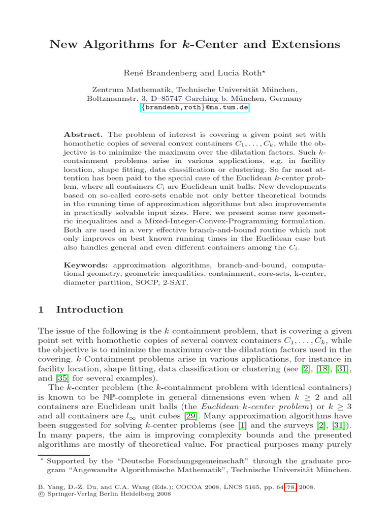 New Algorithms For K-Center and Extensions: Abstract. The Problem of Interest Is Covering A ...