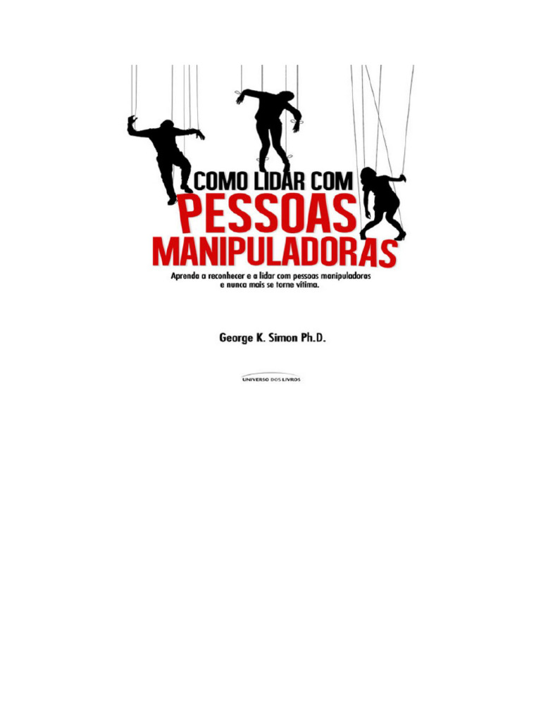 Como Lidar Com Pessoas Manipuladoras - George K. Simon | PDF | Agressão ...