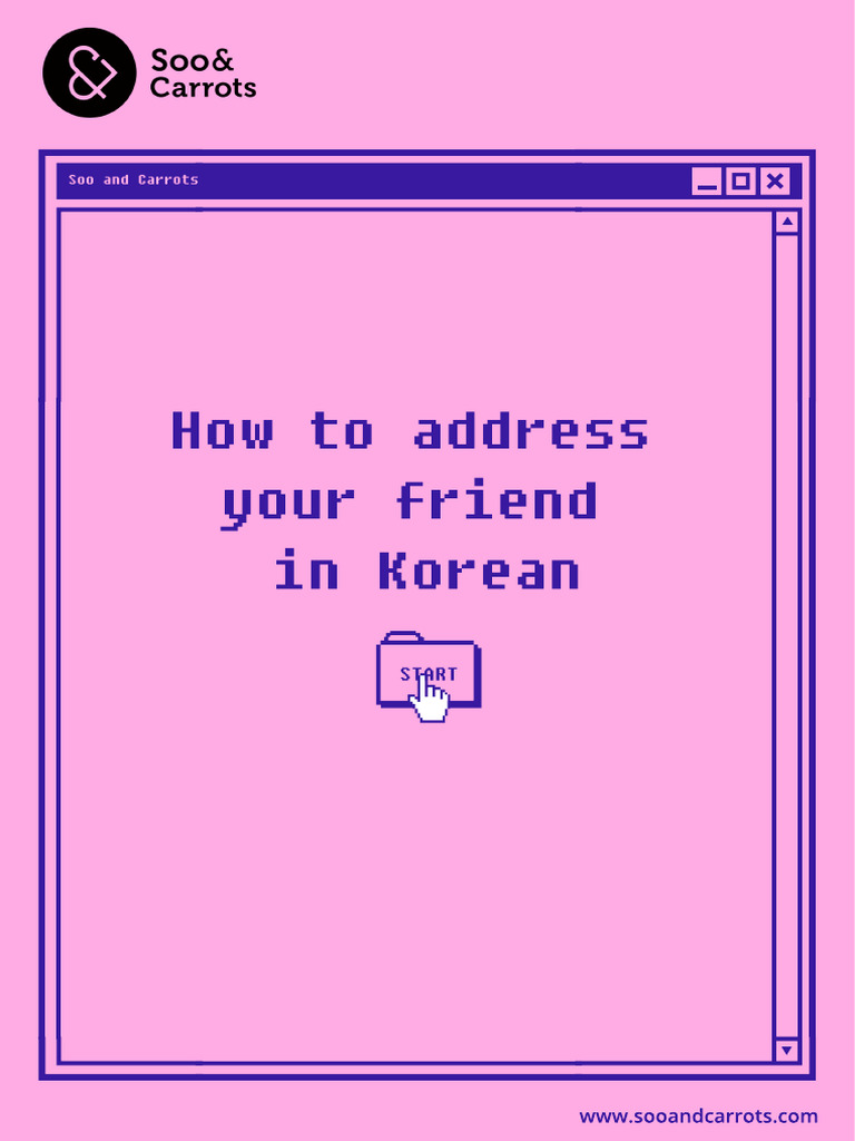 How To Address Your Friends in Korean | PDF