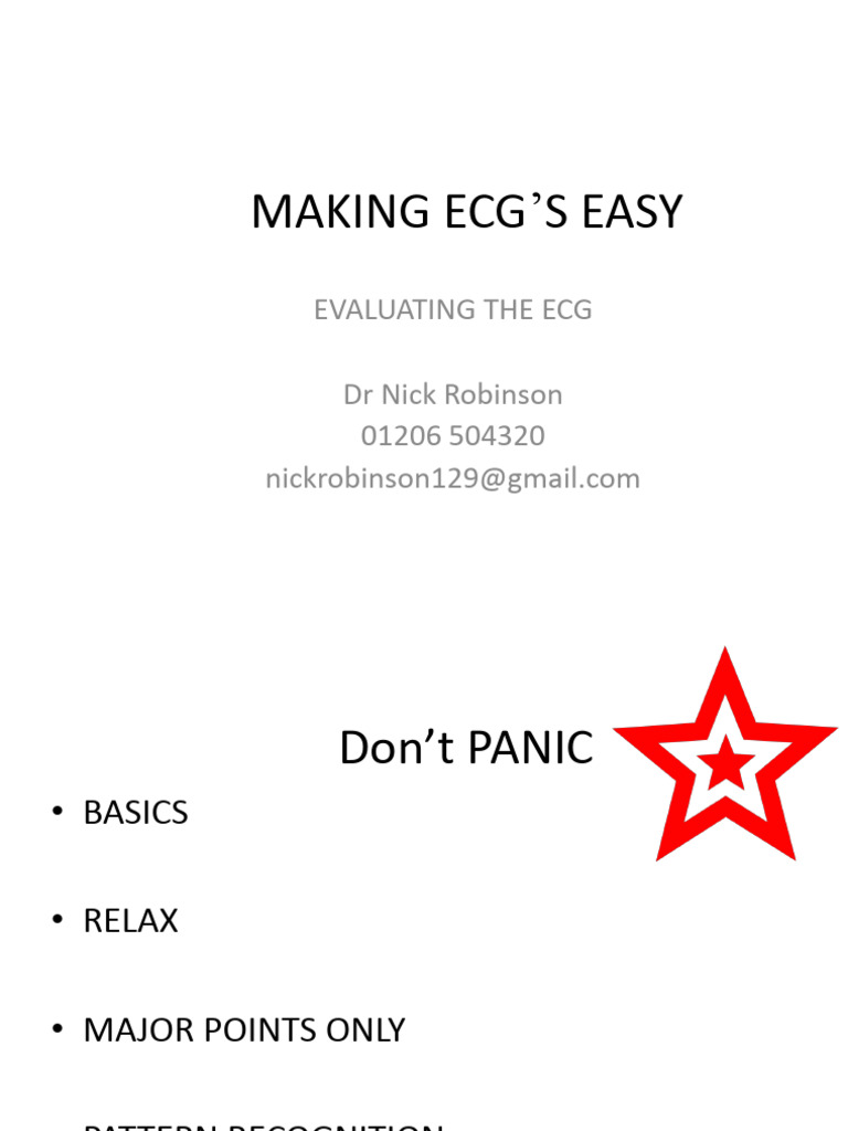 Making Ecg'S Easy: Evaluating The Ecg DR Nick Robinson 01206 504320 ...