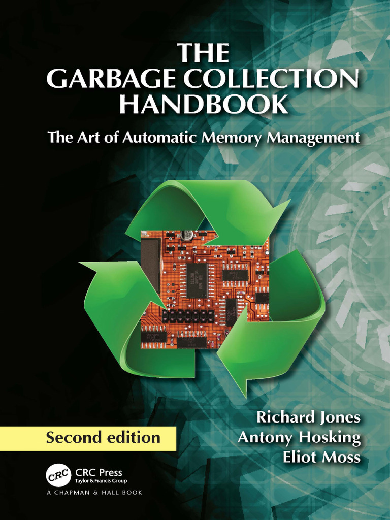 The Garbage Collection Handbook 第2版 Richard Jones And Antony Hosking And Eliot Moss Pdf