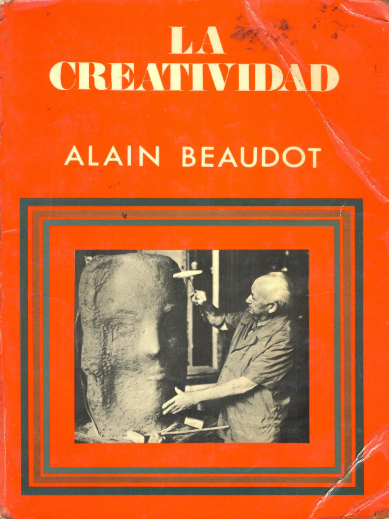Beaudot, Alain - La Creatividad | PDF