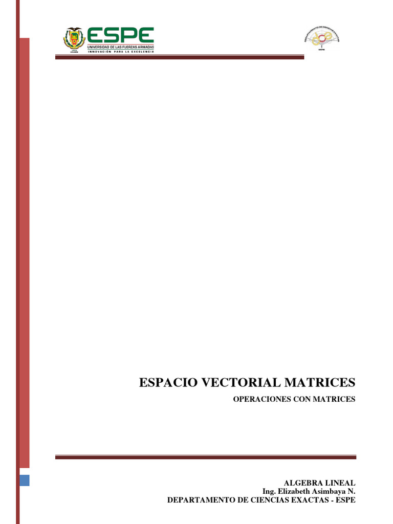 Espacio Vectorial Matrices Clase 3 1u | PDF | Matriz (Matemáticas) | Espacio vectorial