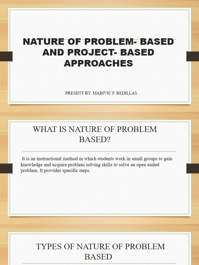Nature of Problem Based and Project Based TTL Maam Princes - 010249 | PDF | Project Based ...