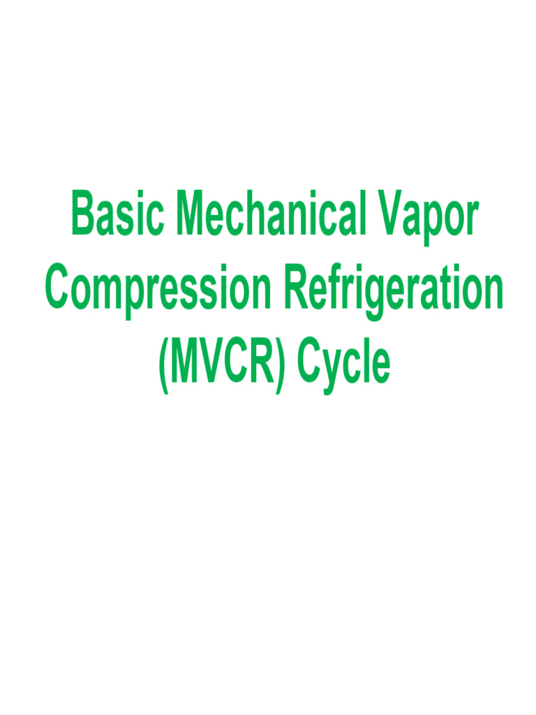 02 Basic Mechanical Vapor Compression Refrigeration (MVCR) Cycle (Part ...