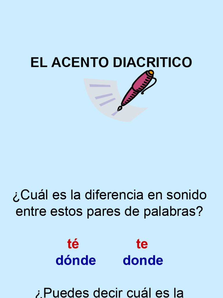 Acento Diacrítico: Definición y Ejemplos | PDF | Adverbio | Sintaxis