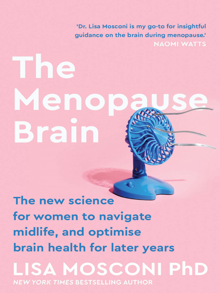 Menopause Brain by DR Lisa Mosconi Extract | PDF | Menopause | Hormone ...