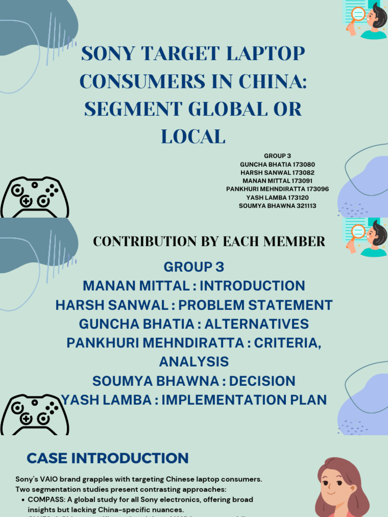Group - 3 - SONY CASE STUDY | PDF | Market Segmentation | Marketing