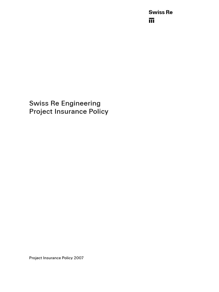 Swiss Re Engineering Project Insurance Policy 2007 | PDF | Liability ...