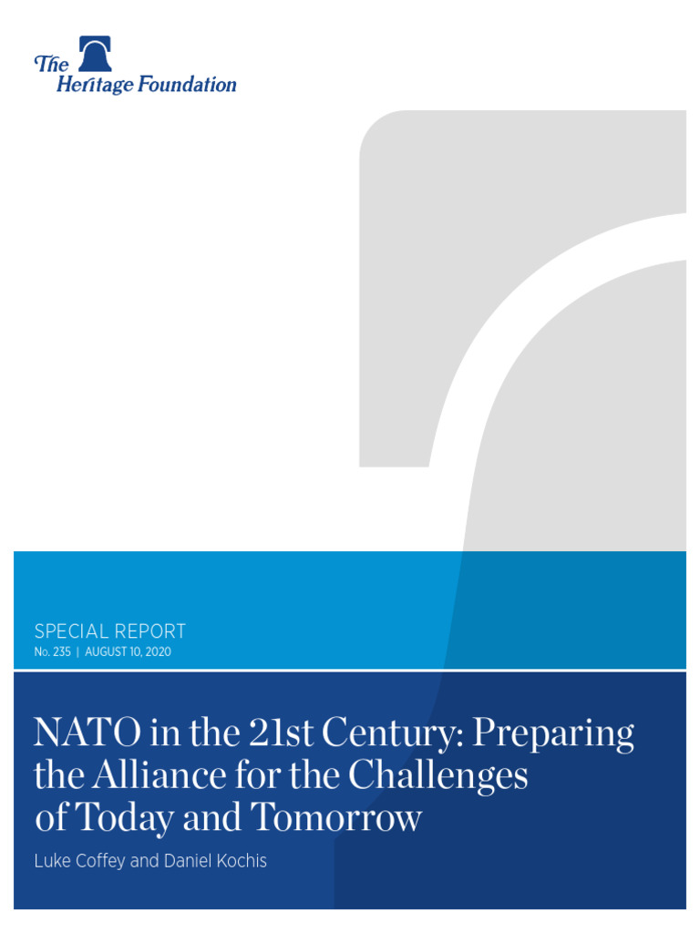 NATO in The 21st Century: Preparing The Alliance For The Challenges of Today and Tomorrow ...