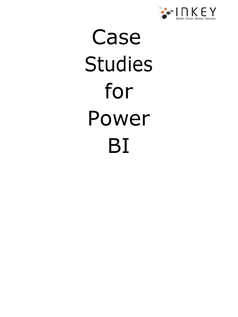 Case Studies For Power BI | Download Free PDF | Customer Relationship ...