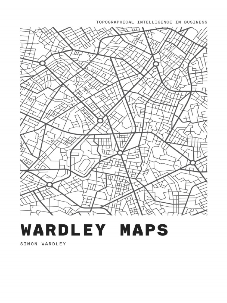 Wardley Maps - Simon Wardley | PDF | Screw