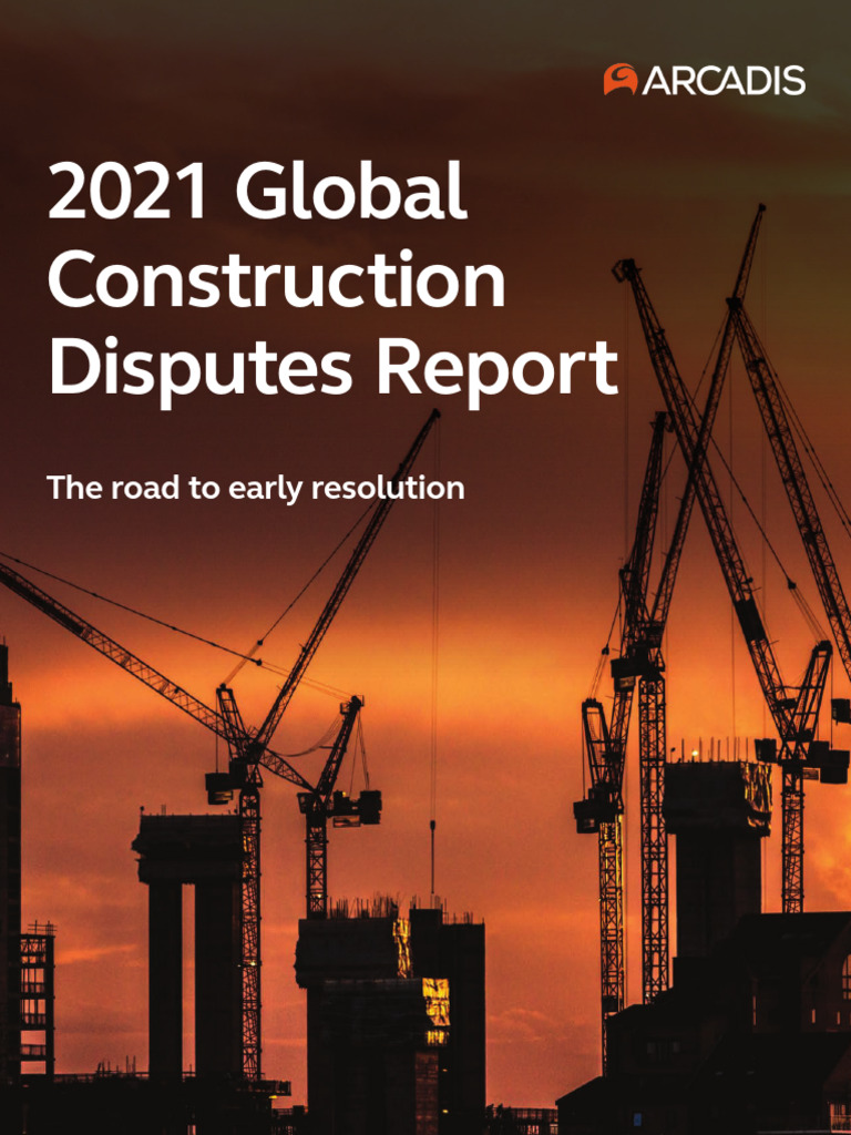 2021 Global Construction Disputes Report | PDF | Mediation | Adjudication