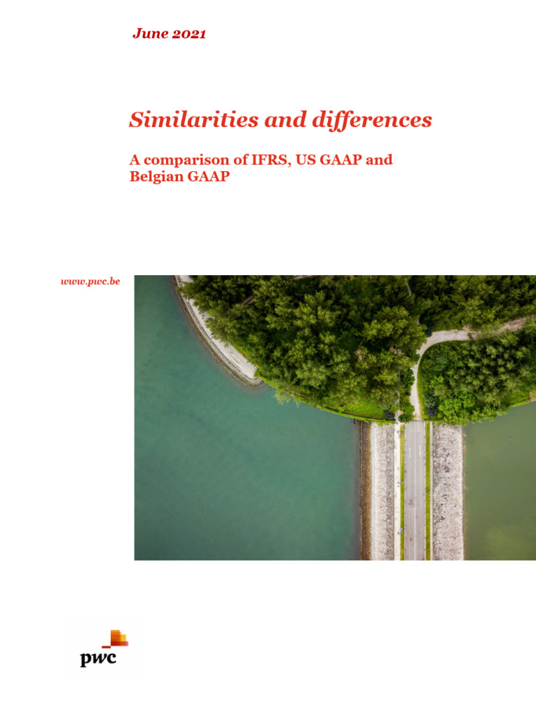 Similarities and Differences A Comparison of IFRS, US GAAP and Belgian ...