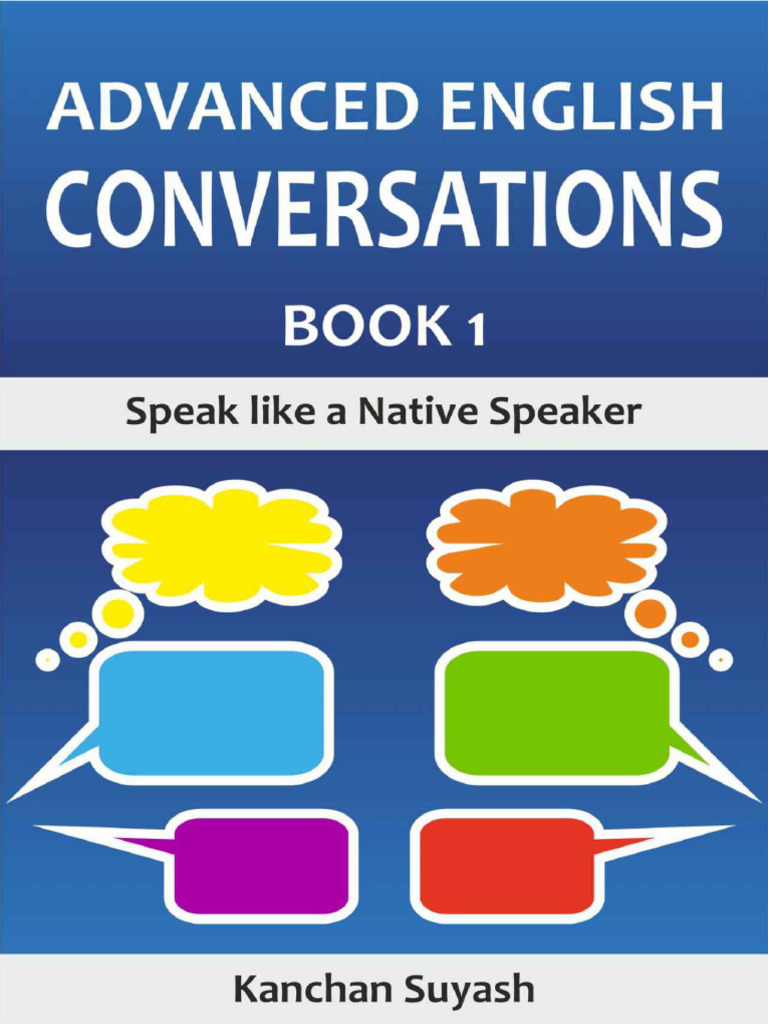 Kanchan Suyash Advanced English Conversations Book 1 Speak L | PDF | Banks | Dormitory