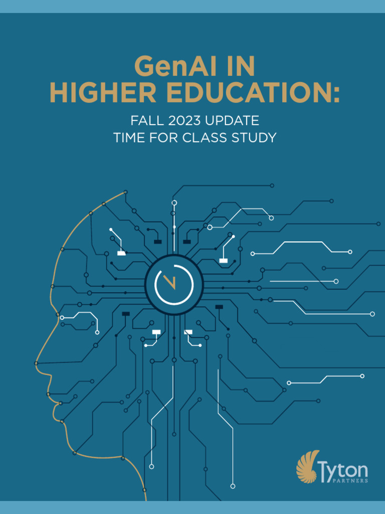 GenAI IN HIGHER EDUCATION FALL 2023 UPDATE TIME FO 240205 203837 | PDF ...