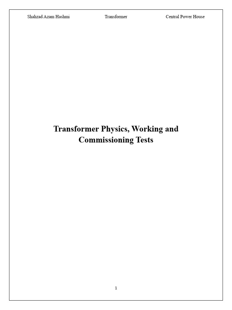 Transformer Physics, Working and Commissioning Tests | PDF ...