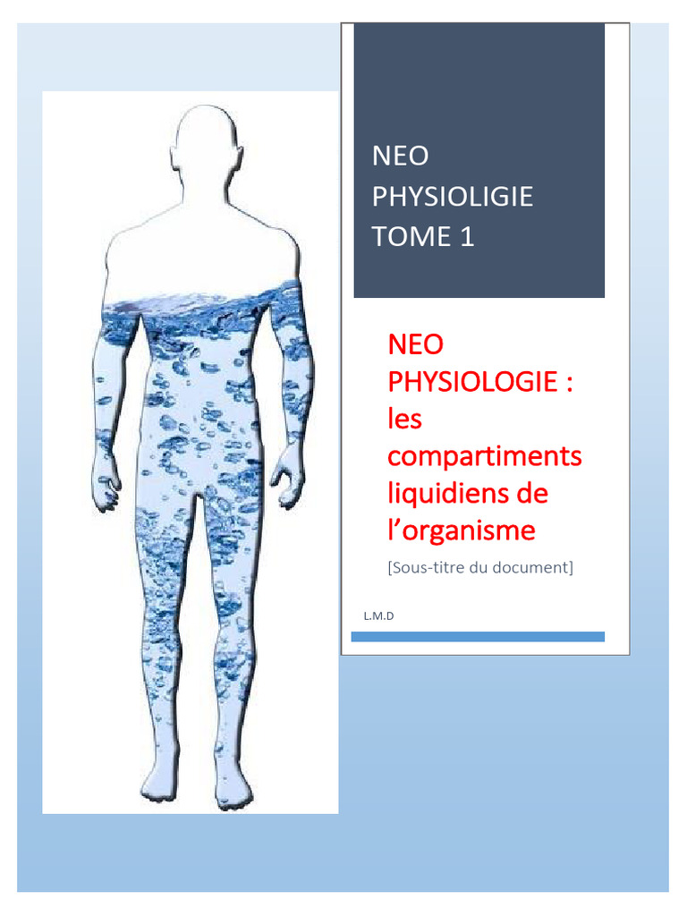 Neo Physiologie Tome 1 Les Compartiments Liquidiens de L'organisme PDF ...