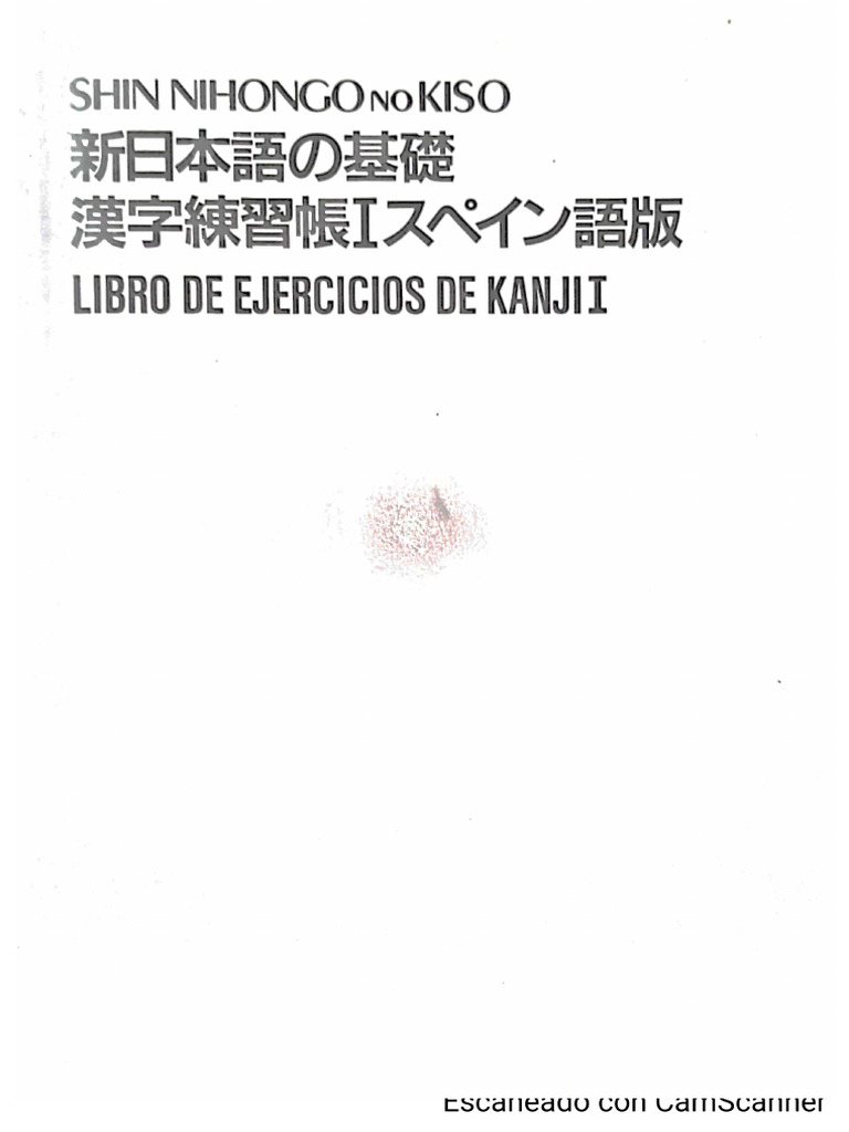 Kanji - SHIN NIHONGO No KISO Parte 1 | PDF