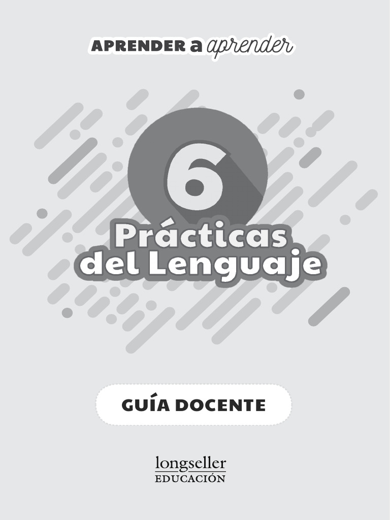 Guía Docente de Lenguaje 6° | PDF | Comunicación | Escritura