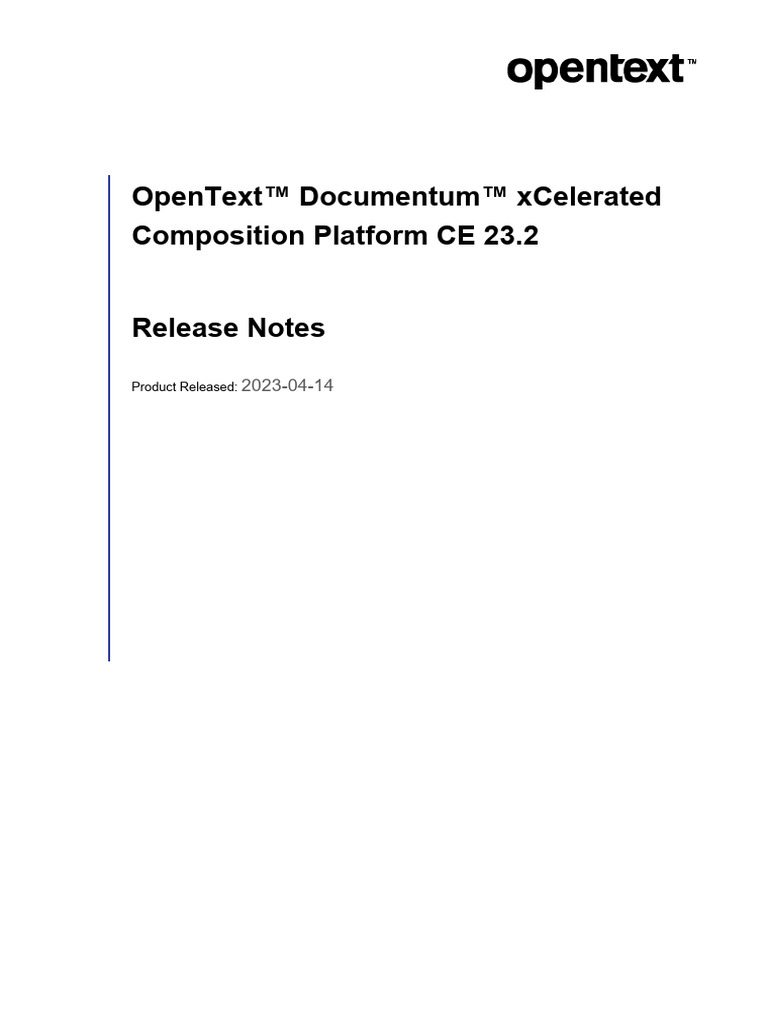 OpenText Documentum Xcelerated Composition Platform 23.2 Release Notes ...