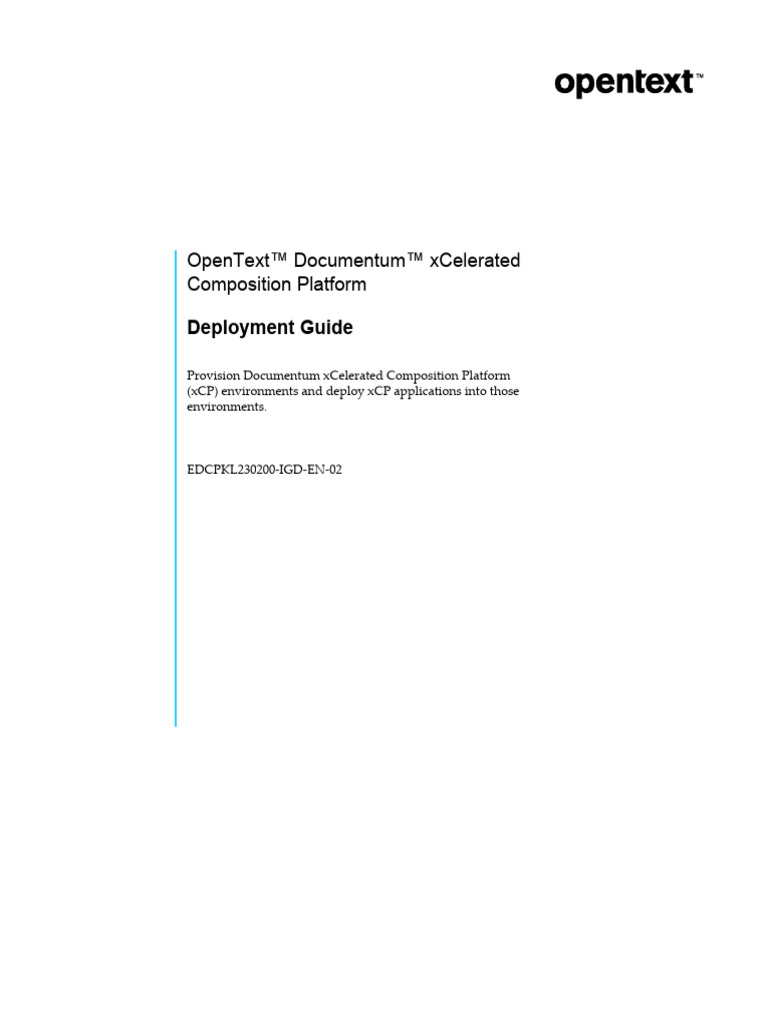 OpenText Documentum Xcelerated Composition Platform CE 23.2 - Deployment Guide English ...