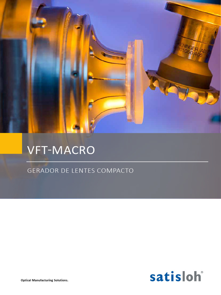 Satisloh - VFT Macro Lens Generating Machine - PT - 2021 | PDF ...