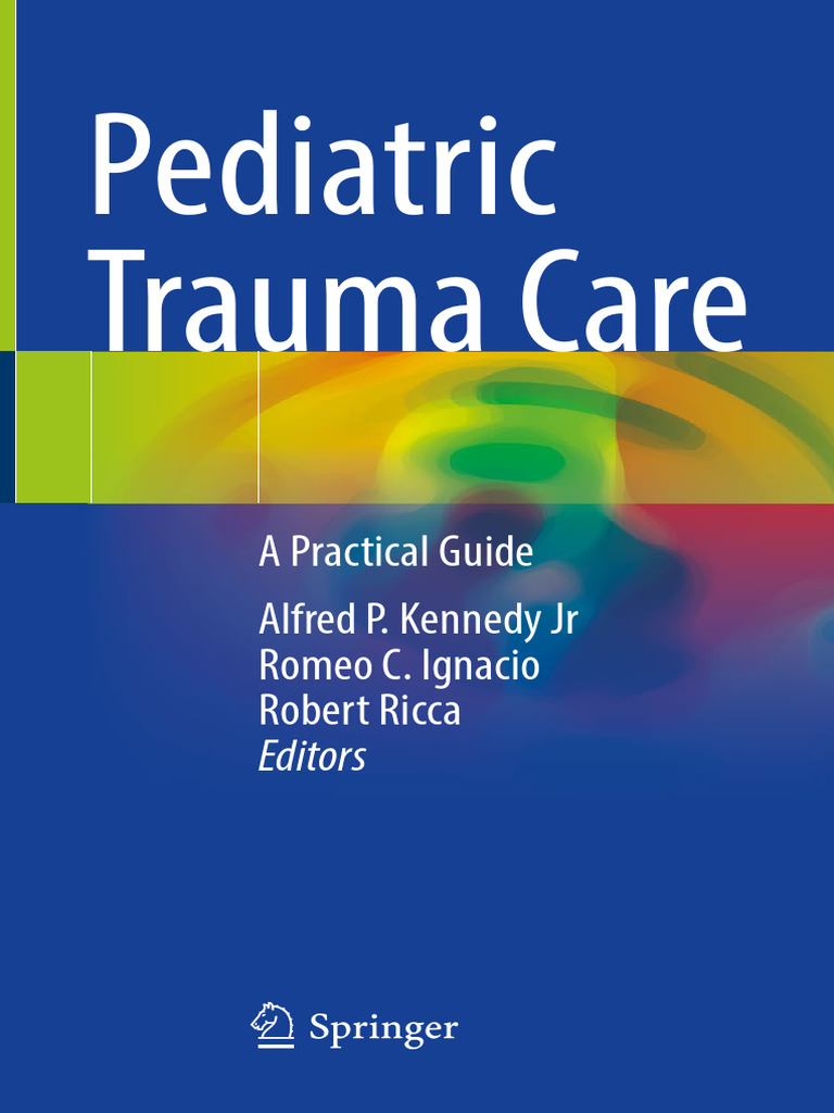 2022 Pediatric Trauma Care. A Practical Guide 1ed - Springer | Download ...