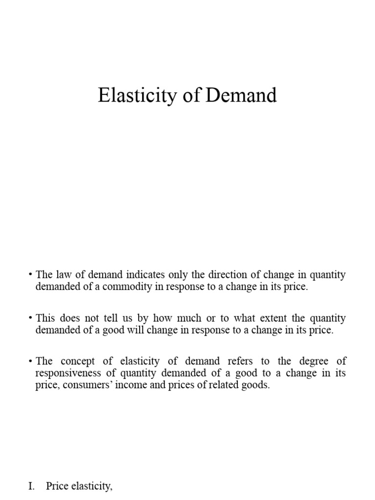 Elasticity of Demand | PDF | Demand | Price Elasticity Of Demand