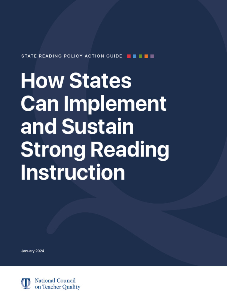 NCTQ Reading Policy Action Guide 2024 | PDF | Phonics | Teachers