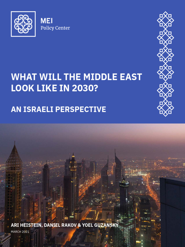 What Will The Middle East Look Like in 2030 An Israeli Perspective ...