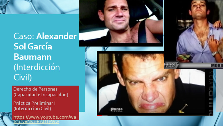 Caso Alexander Sol García Baumann (Interdicción Civil) | PDF