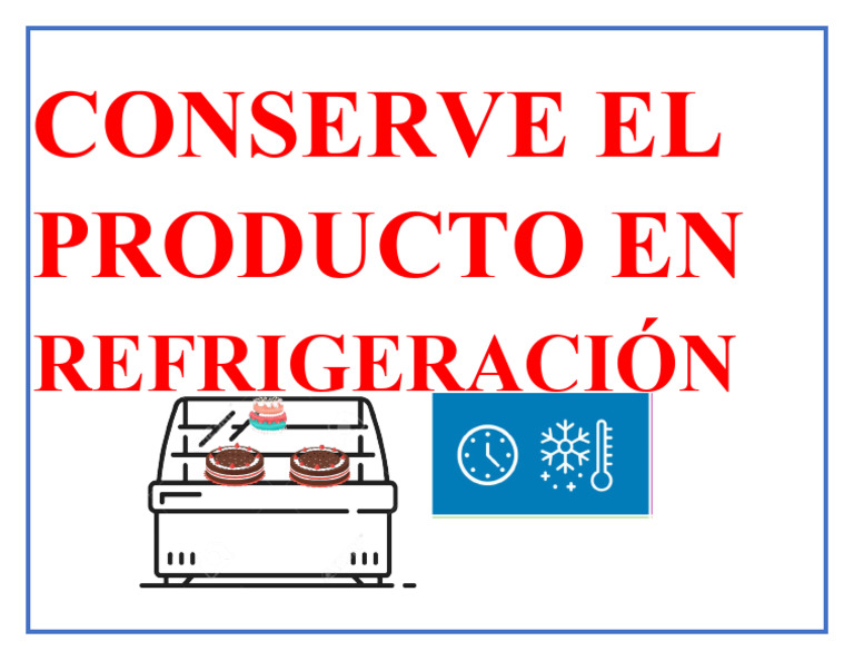 Conserve El Producto En: Refrigeración | PDF