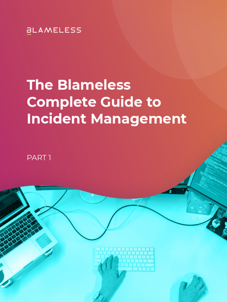 Incident Management Best Practices Guide | PDF | Communication ...