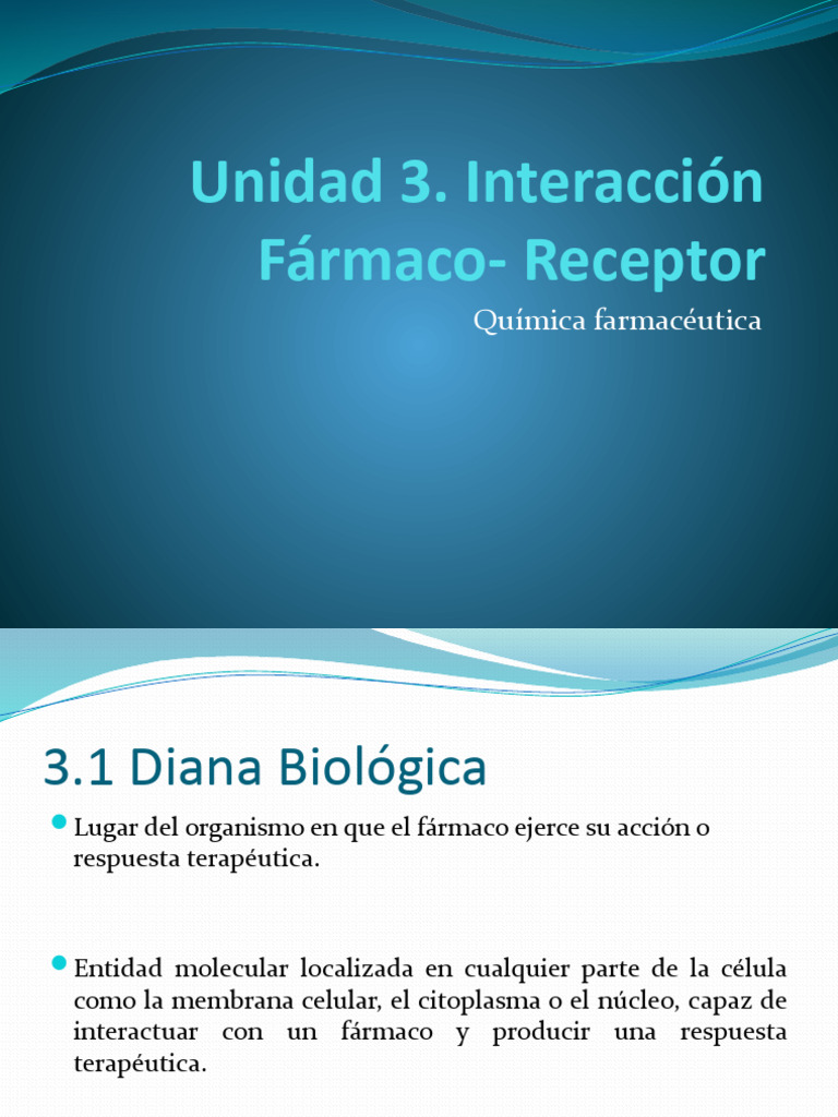 Unidad 3 Interacción Fármaco-Receptor | PDF | Receptor (Bioquímica) | Biología Celular)