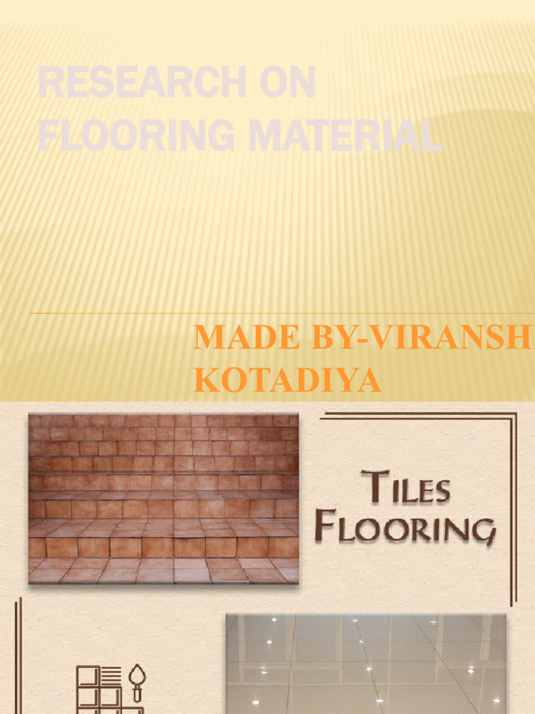 Research On Flooring Material | PDF | Flooring | Tile