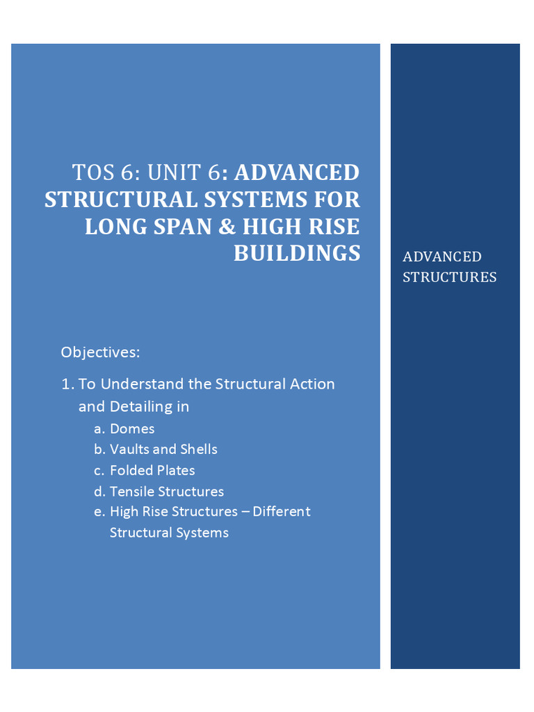 TOS 6 Unit 6 Advanced Structural Systems For Long Span & High Rise ... TOS 6 Unit 6 Advanced Structural Systems For Long Span & High Rise ...
