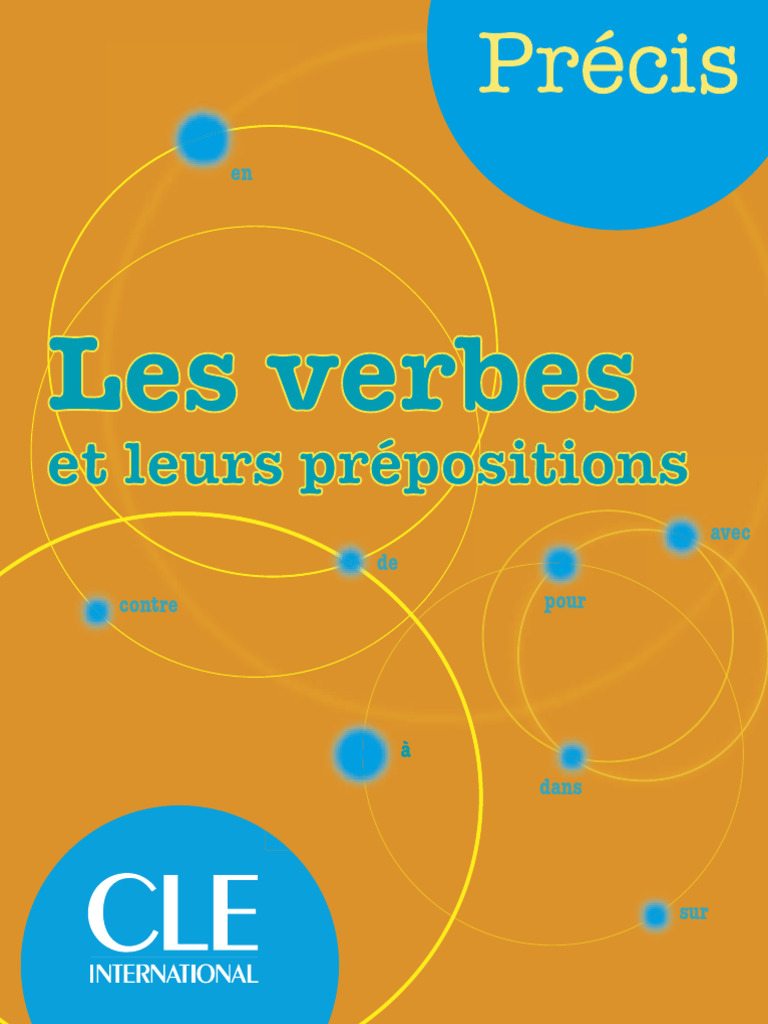 Les verbes et leurs prépositions | PDF | Verbe | Sujet (Grammaire)