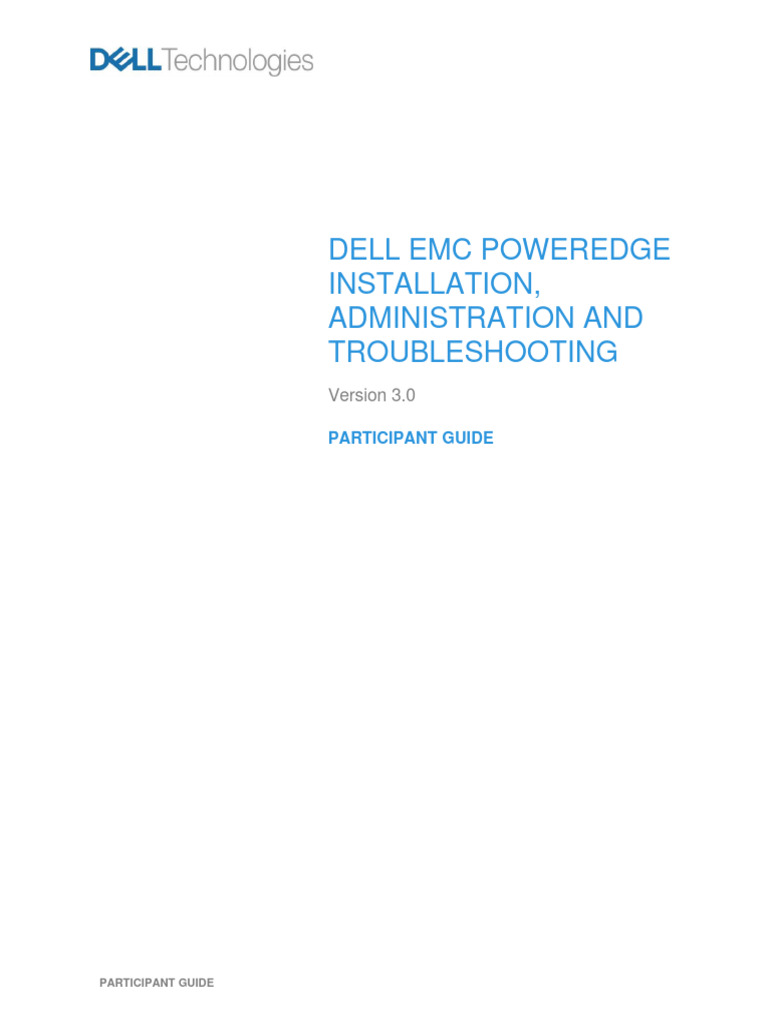 Dell EMC PowerEdge Installation, Administration and Troubleshooting-Participant Guide | PDF