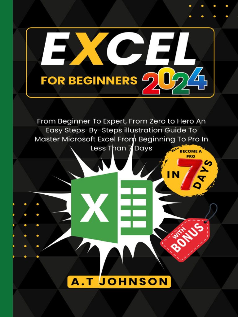 Excel For Beginners 2024 by A. T. Johnson | PDF | Microsoft Excel ...